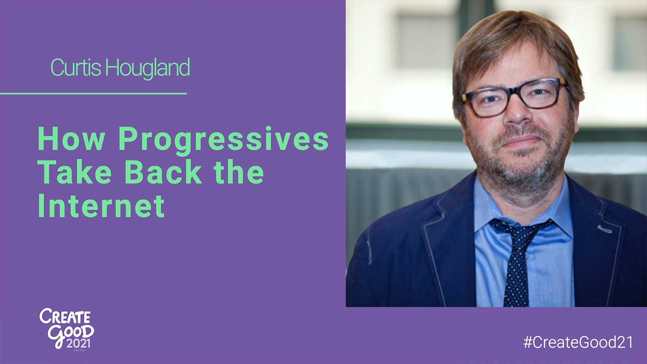 How Progressives Take Back the Internet - Create Good