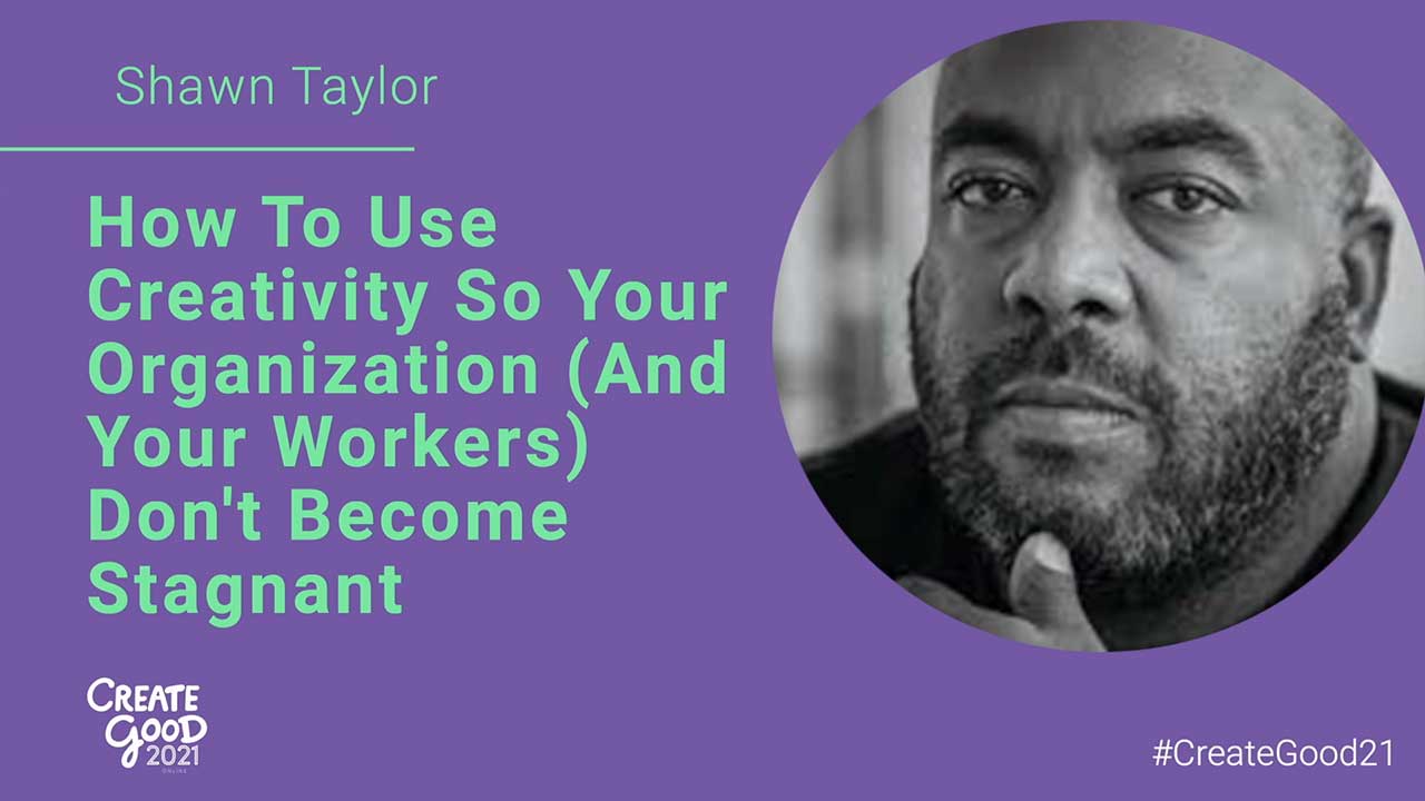 How to use creativity so your organization (and your workers) don't ...