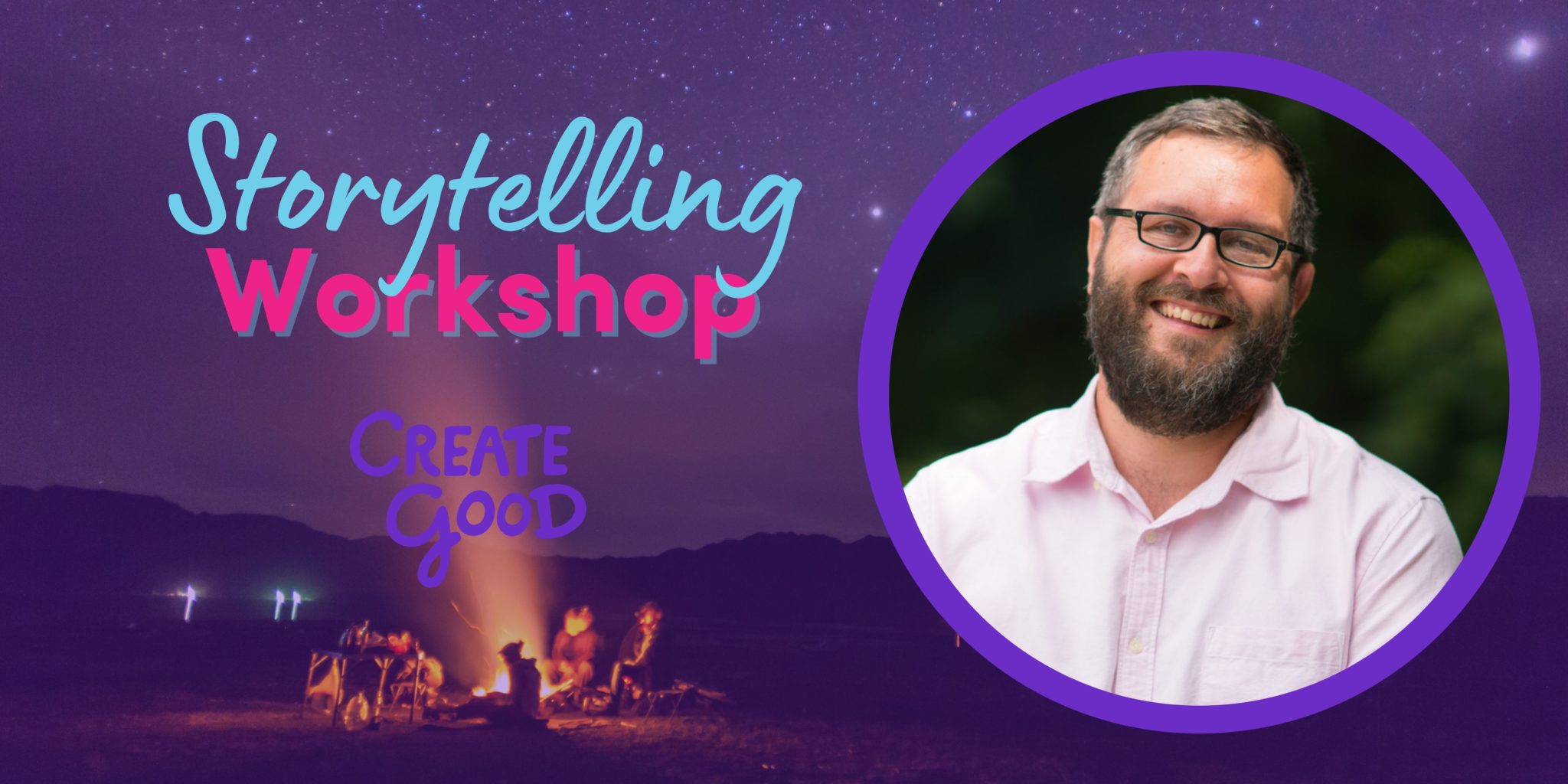 Storytelling Workshop - Create Good